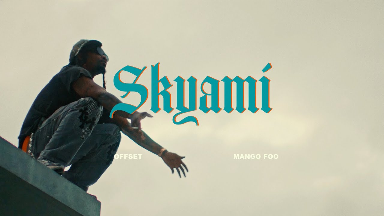 Offset & Mango Foo - Skyami [Music Video] | tihhm